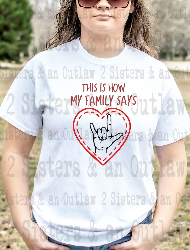 This is How My Family Says Svg. I Love You Svg. ASL Svg. Sign Language ...