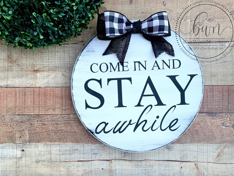 Come in and Stay Awhile Door Hanger Farmhouse Round Sign - Etsy