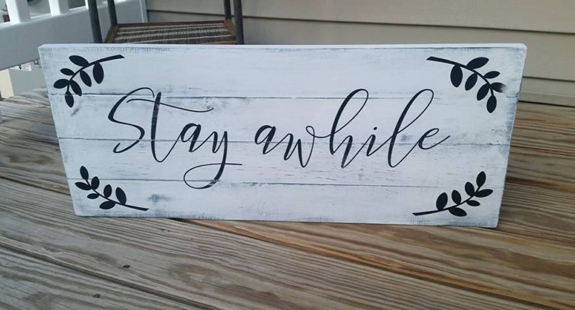 Stay Awhile Sign Sign for Family Room Distressed Farmhouse - Etsy