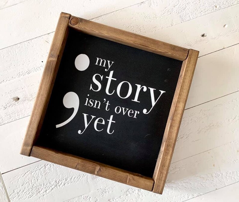 My Story Isn't Over Yet 8x8 Framed Sign Shelf Sitter - Etsy