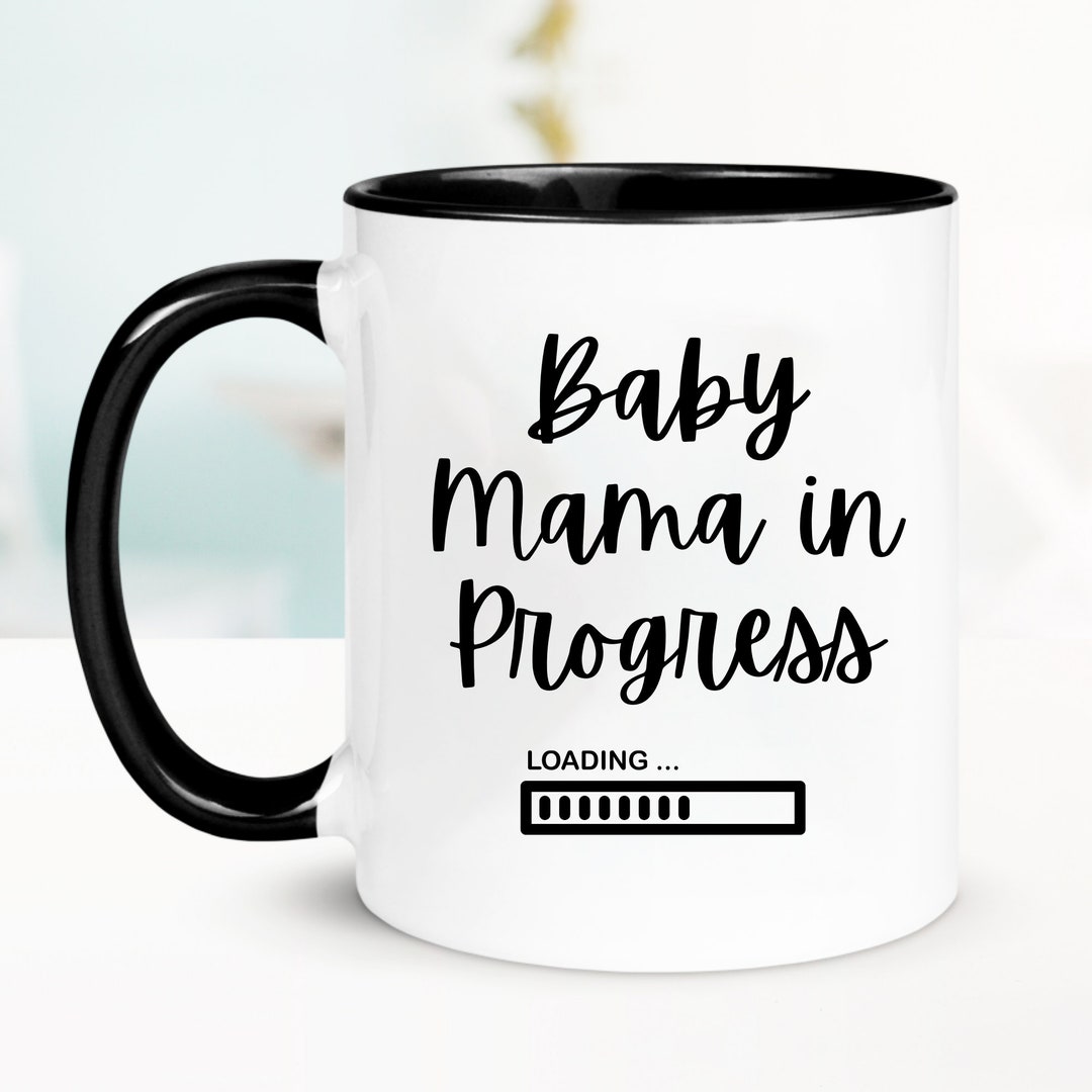 Baby Mama Mug, Mama Coffee Mug, Baby Mama Gift, Pregnancy Announcement ...
