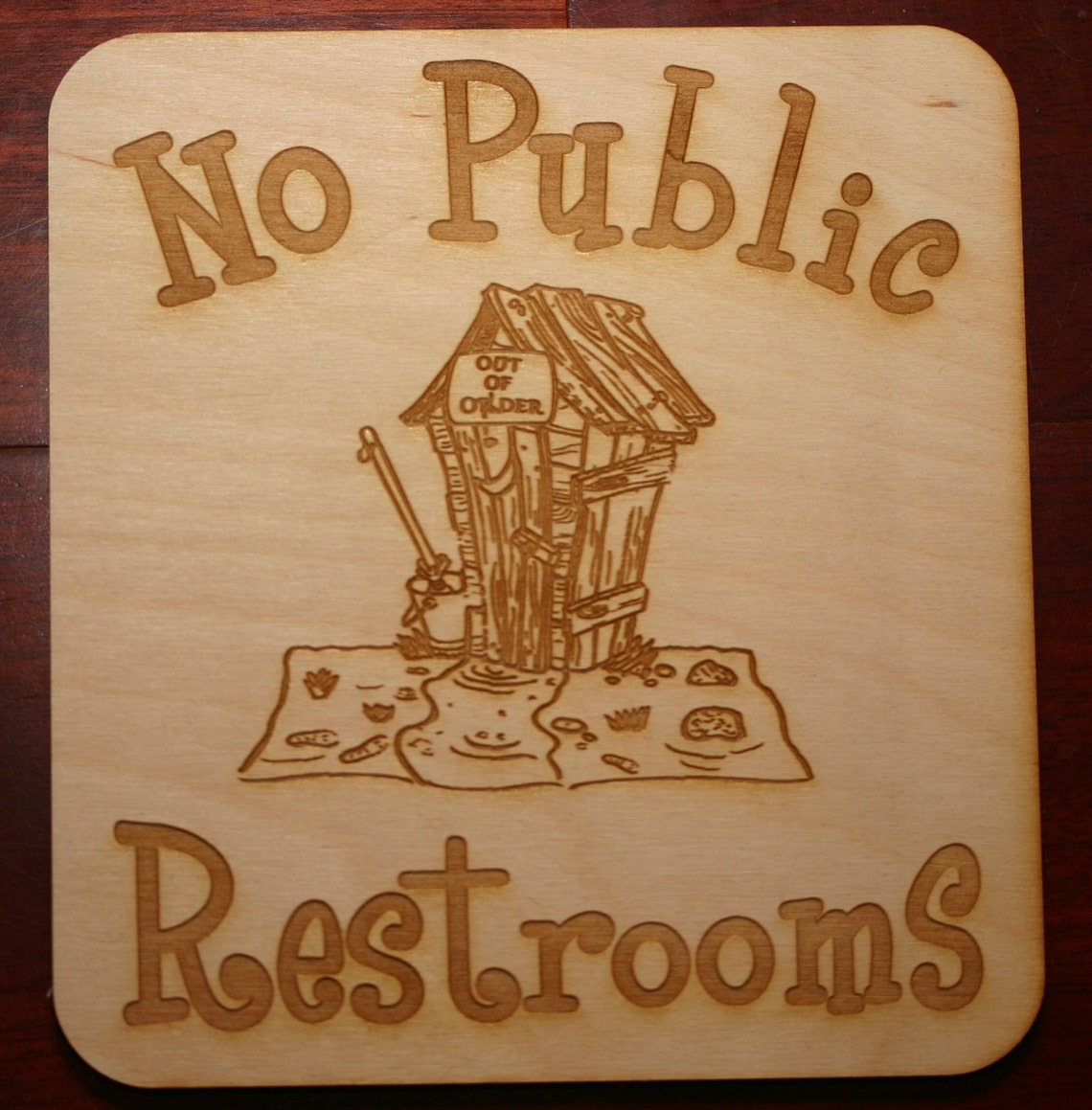 No Public Restroom Sign, OUTHOUSE SIGN, Humorous Fun no Public Bathroom ...