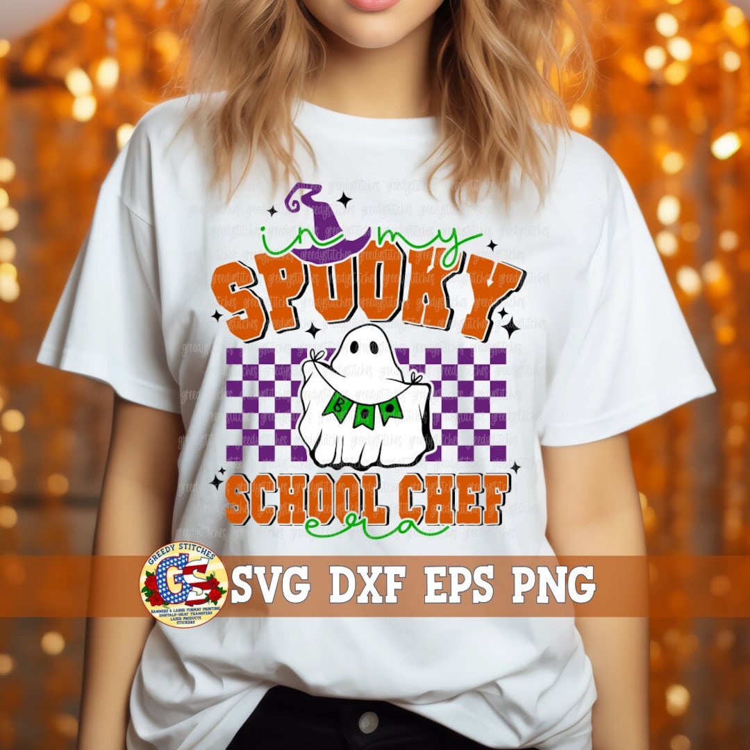 In My Spooky School Chef Era Svg Dxf Eps Png. Lunch Lady Svg ...