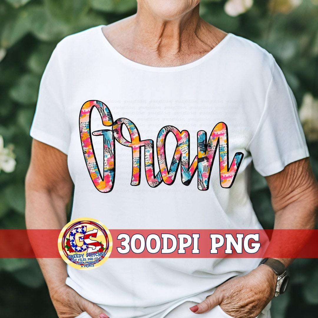 Mother's Day Gran PNG Gran PNG Gran Png File Mothers Day Gran PNG ...