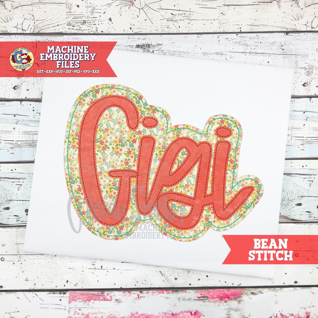 Gigi Double Applique Bean Stitch Machine Embroidery Design | Mother's ...