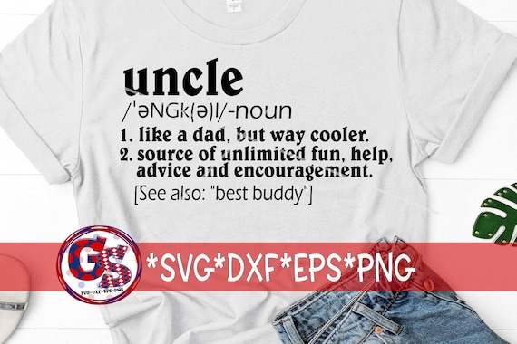 Father's Day Uncle SvG Uncle Definition svg dxf eps | Etsy