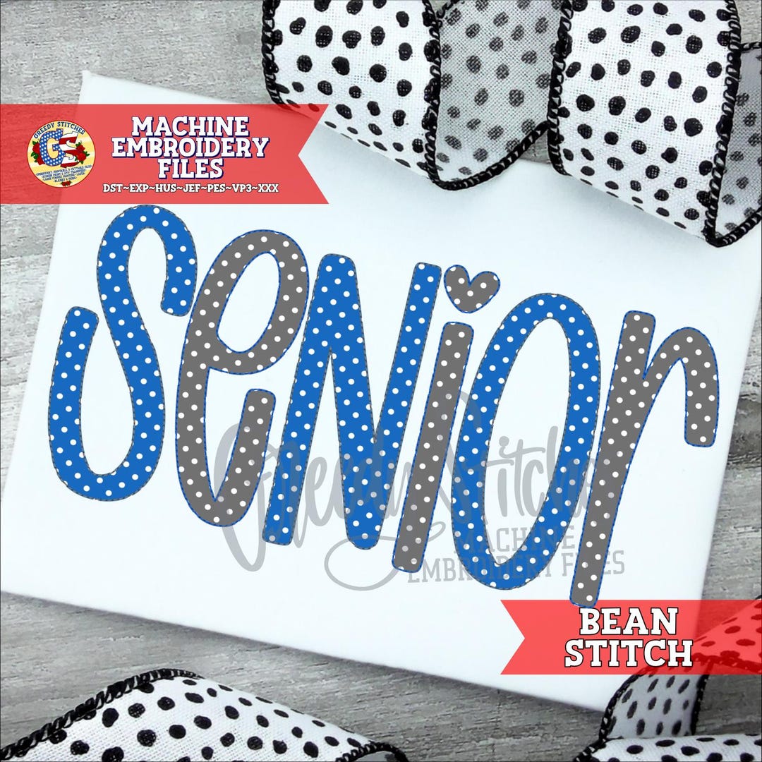 Senior Bean Stitch Applique Machine Embroidery | Senior DST | Senior ...