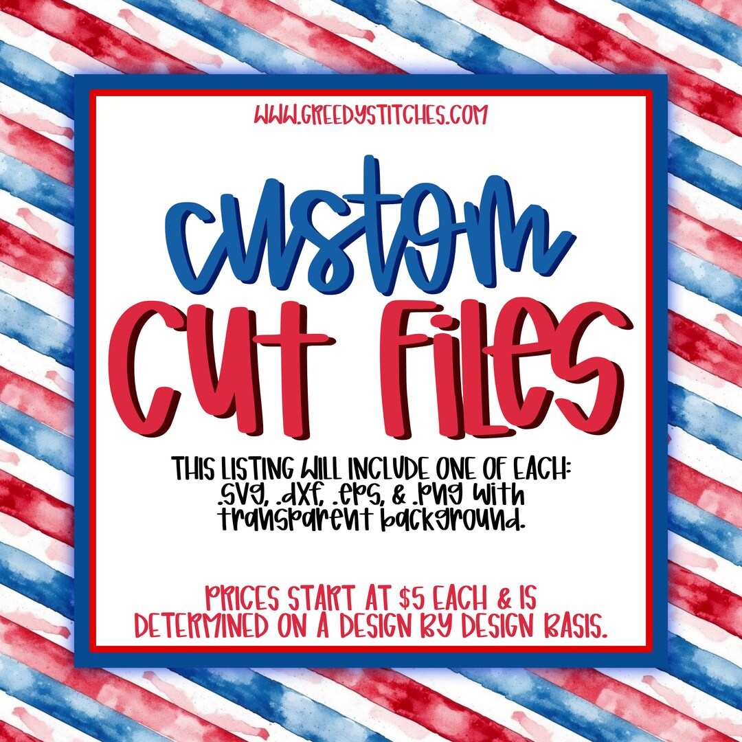 Custom Cut Files for Jenn - .svg, .dxf, .eps, & .png With Transparent ...