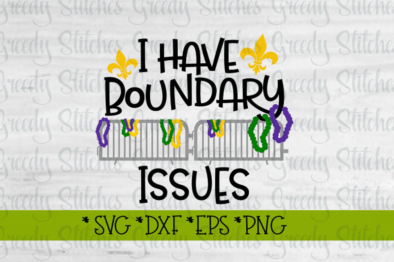I Have Boundary Issues Svg Dxf Eps and Png. Mardi Gras Svg - Etsy