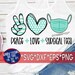 Surgical Tech Svg Scrub Tech Svg Peace Love Scrub Tech Svg Dxf Eps Png ...