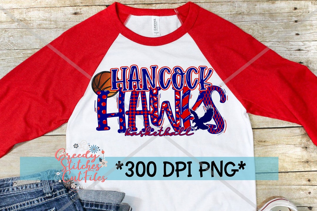 Hancock Hawks Basketball PNG for Sublimation Hancock Hawks - Etsy