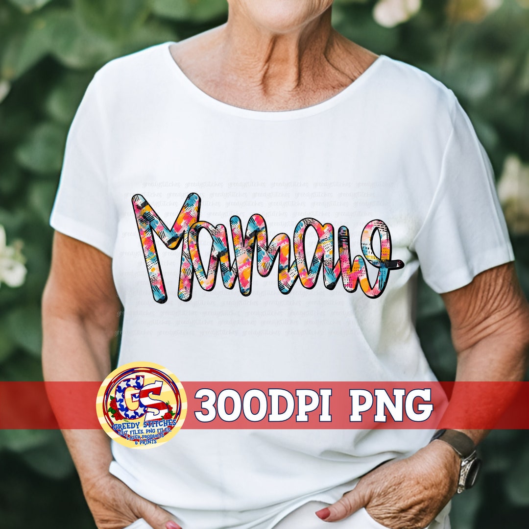 Mamaw Png | Mother's Day Png | Mamaw Doodle Png | Bright Mamaw Png File ...