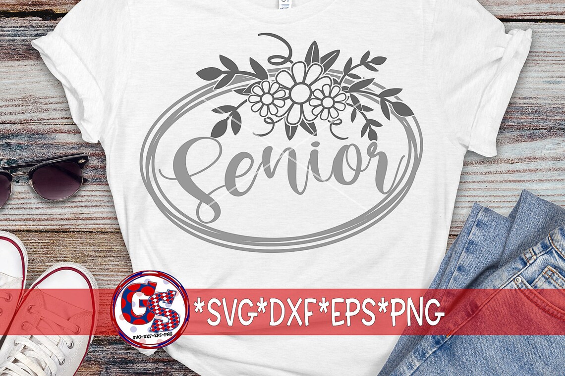 Floral Senior Svg, Dxf, Eps, Png. Floral Senior SVG | Senior Svg ...