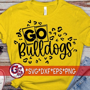Go Bulldogs Svg | Bulldogs Svg Dxf Eps Png. Go Bulldogs Leopard Svg ...