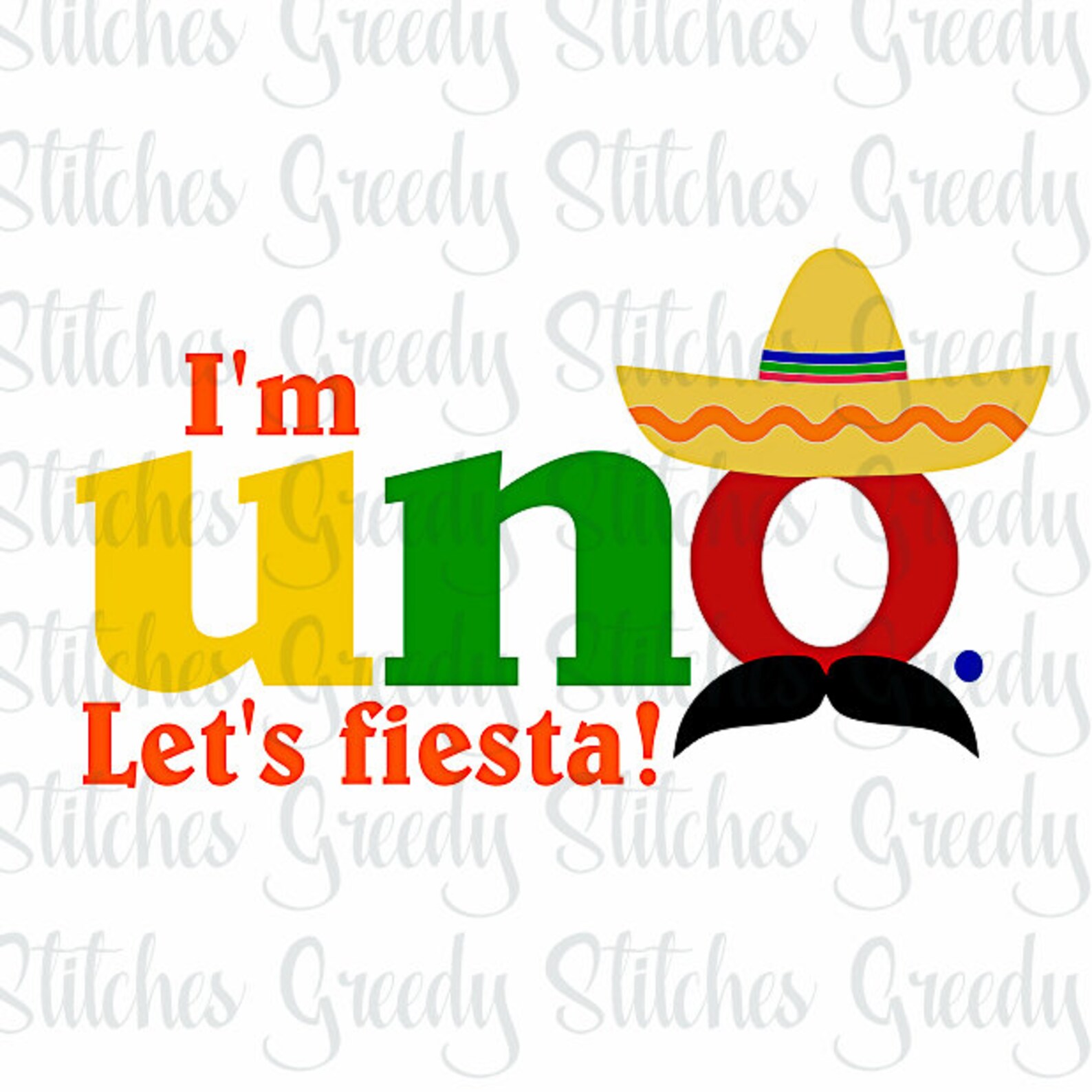 Uno Birthday I'm Uno. Let's Fiesta fiesta Svg | Etsy