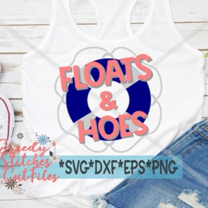 Floats & Hoes Svg, Dxf, Eps Png. River Svg | Float | Tubing Svg | River ...