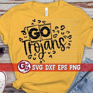 Go Trojans Svg Trojans Svg Dxf Eps Png. Go Trojans Svg Leopard Trojans ...