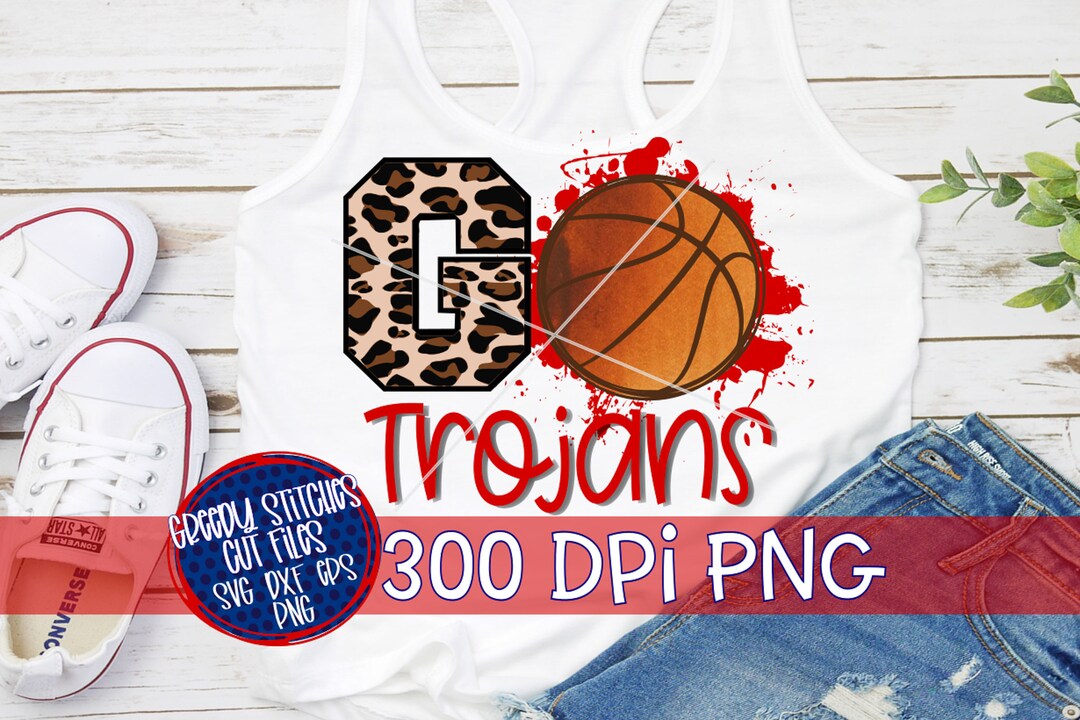 Go Trojans Basketball PNG for Sublimation | Go Trojans Png | Go Trojans ...