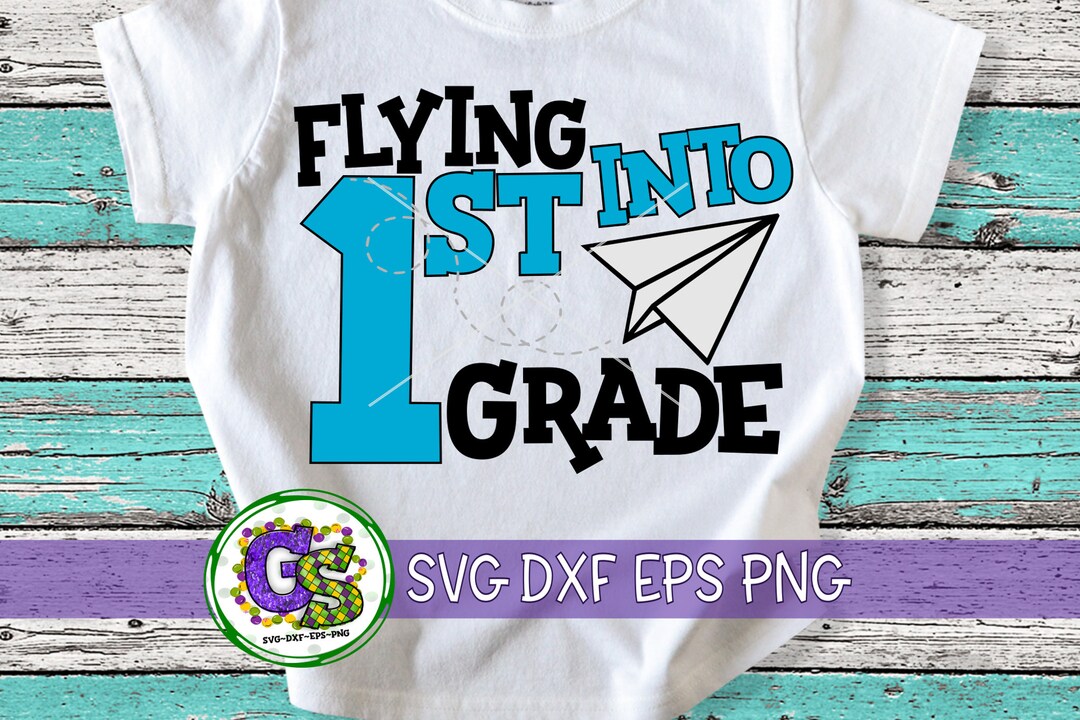 Volando hacia 1er grado svg dxf eps png. 1er grado SvG / Regreso a la escuela / Escuela SVG ...