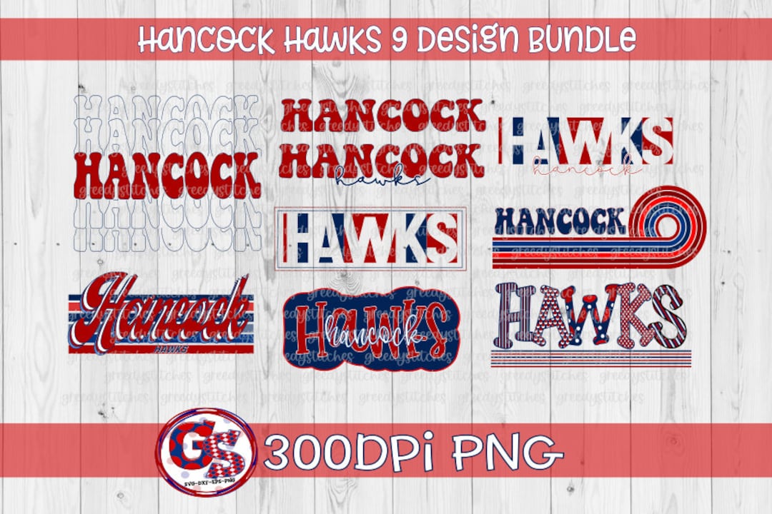 Hancock Hawks PNG Bundle for Sublimation | Hancock Hawks Png | Hancock ...
