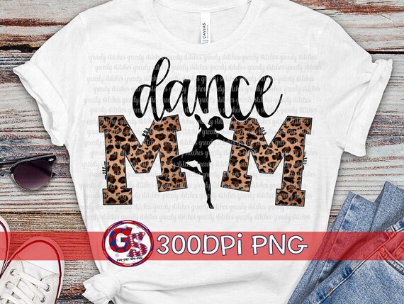 Dance Mom PNG Sublimation Dance Png Dance Mom PMG - Etsy