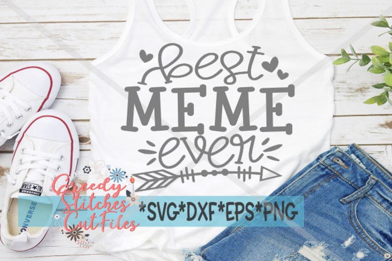Best Meme Ever Svg Mother's Day SVG Mother's Day - Etsy