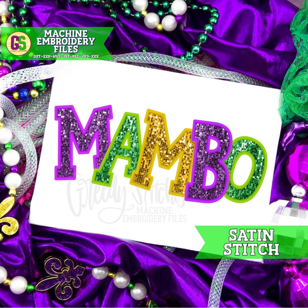 Mambo Varsity Satin Stitch Applique Machine Embroidery Design | Mardi ...