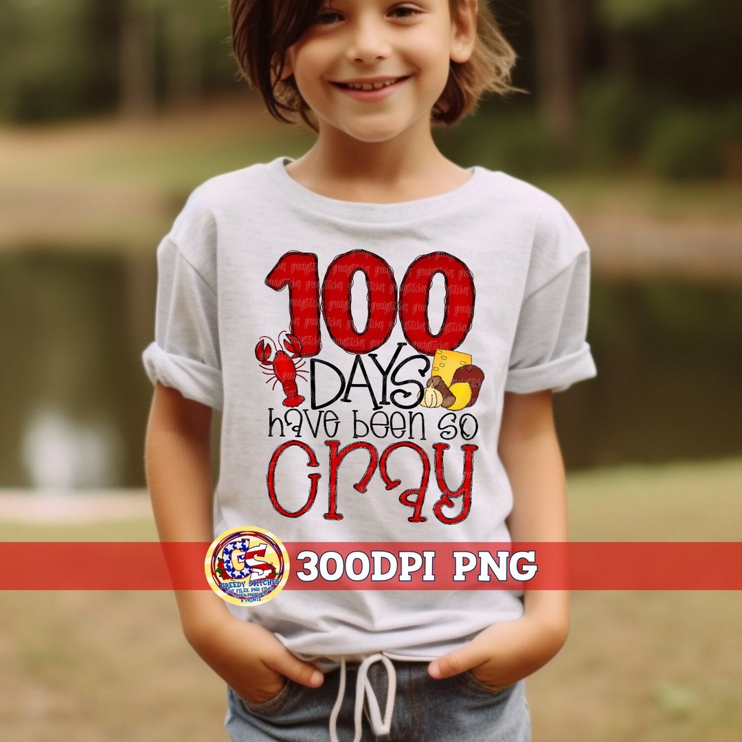 100 Days Have Been so Cray PNG | 100 Days of School Png | 100 Days Png ...