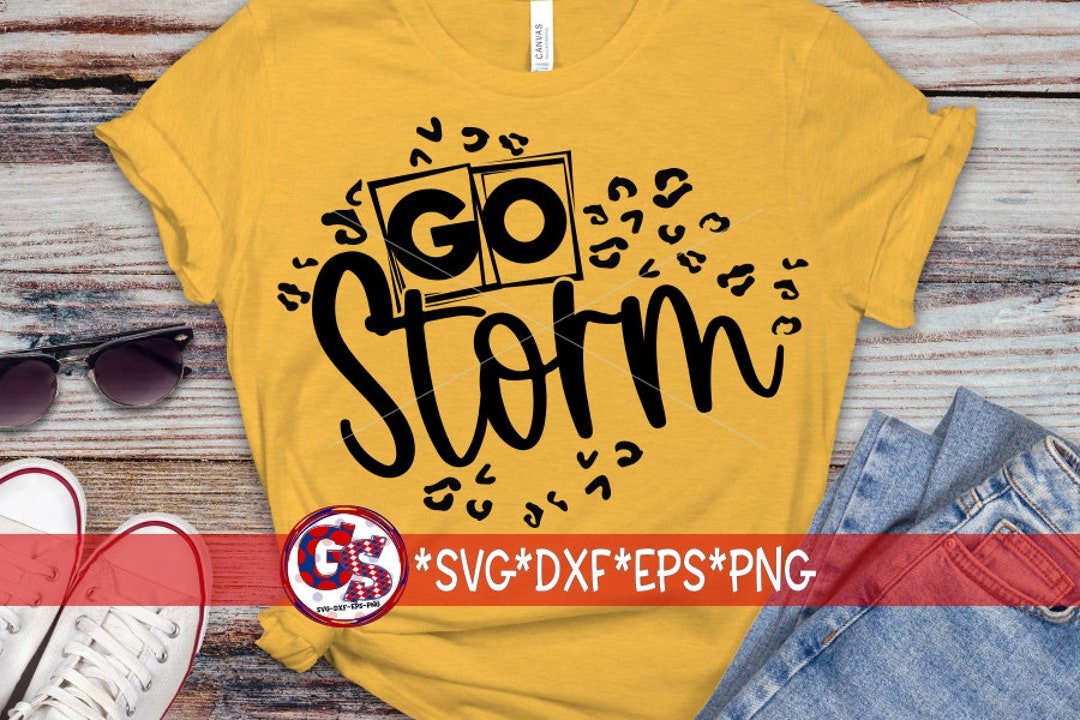 Go Storm Svg | Go Storm Svg Dxf Eps Png. Storm Svg | Go Storm Leopard ...