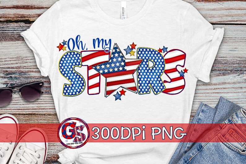 July 4th PNG Oh My Stars Png Independence Day Png July - Etsy