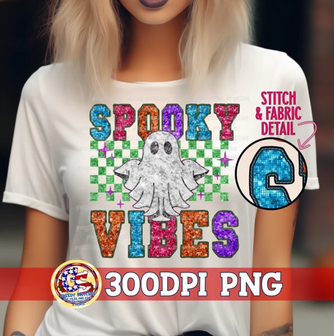 Spooky Vibes Faux Sequin Embroidery PNG | Halloween Spooky Vibes Png ...