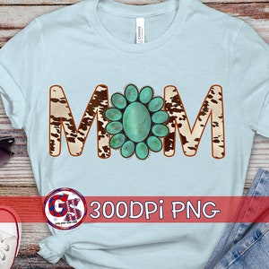 Mom Turquoise PNG for Sublimation Mothers Day Png - Etsy