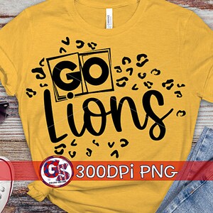 Lions Svg Go Lions Svg Dxf Eps Png. Lions School Spirit Svg Go Lions ...