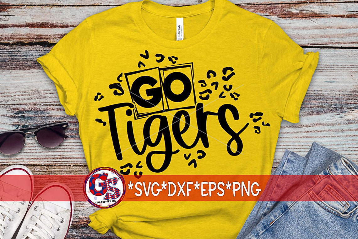 Go Tigers Svg Go Tigers Svg Dxf Eps Png. Tigers School - Etsy