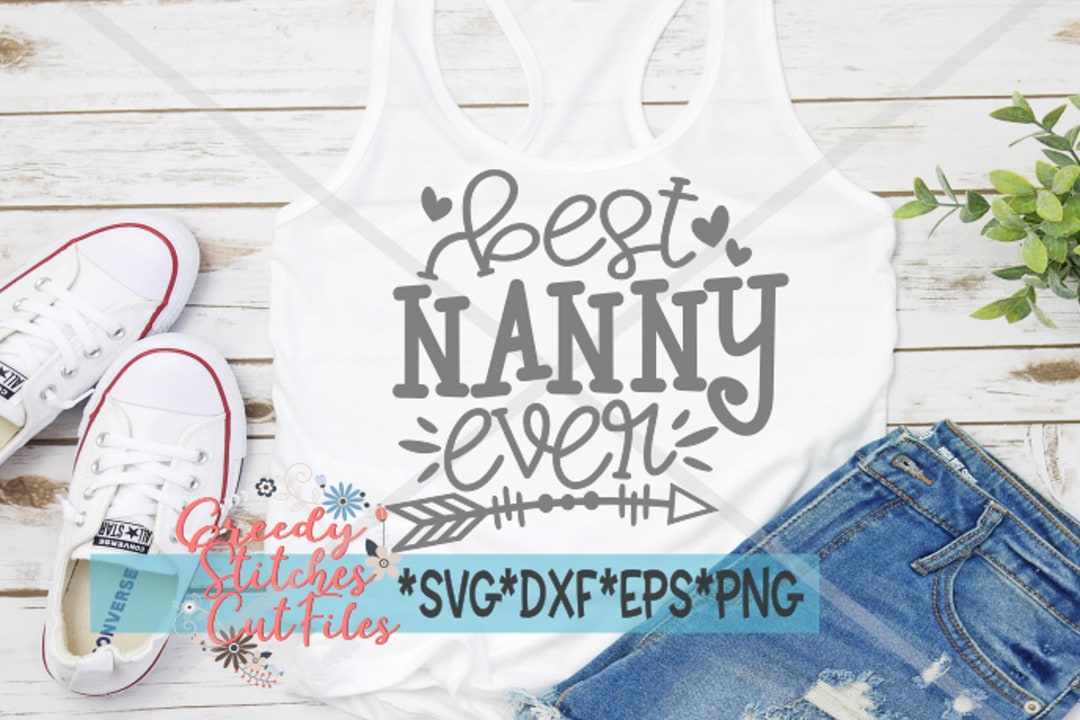 Best Nanny Ever Svg Mother's Day SVG Mother's Day - Etsy UK