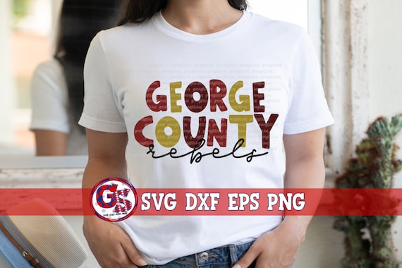 George County Rebels Svg Dxf Eps Png Rebels SVG George - Etsy