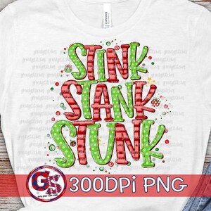 Stink Stank Stunk PNG Sublimation. Stank Stunk Png | Christmas PNG ...