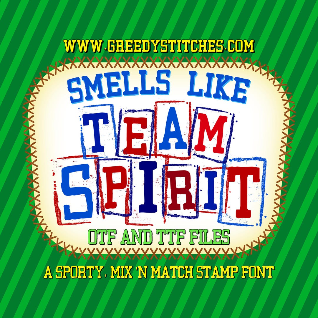 Smells Like Team Spirit Handwritten Varsity Stamp Font OTF and TTF Font ...
