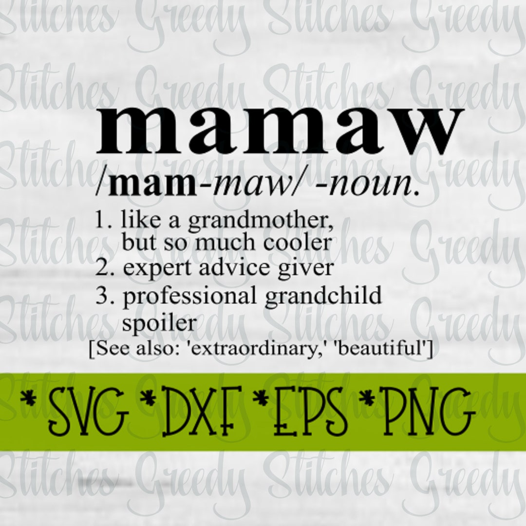 Mother's Day | Mamaw | Mamaw Definition Svg, Dxf, Eps, Png, Wmf. Mother ...