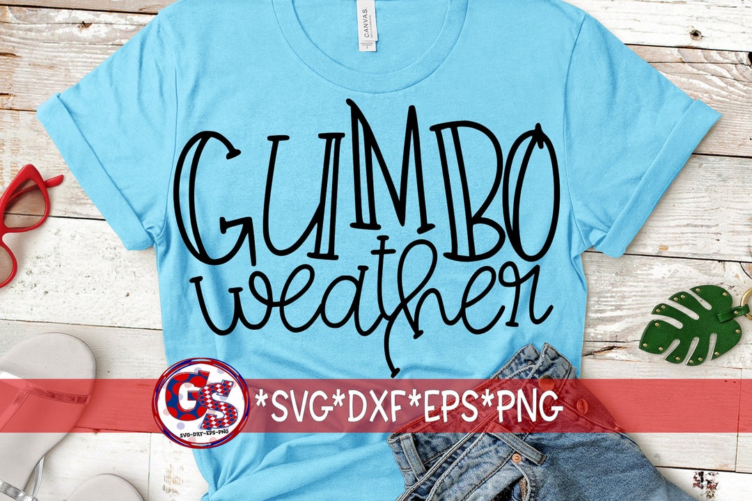 Gumbo Weather Svg, Dxf, Eps, and Png. Mardi Gras Svg | Gumbo SVG ...