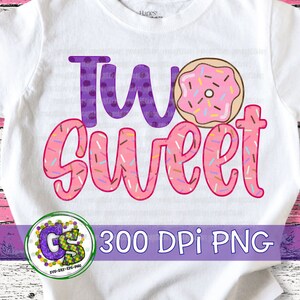 Two Sweet Donut Png Sublimation. 2nd Birthday Png | Donut Birthday Png ...