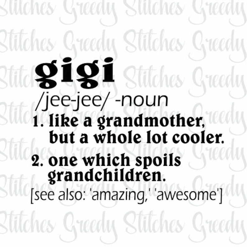 Mother's Day | Gigi | Gigi Definition Svg, Dxf, Eps, Png, Wmf. Mother's ...