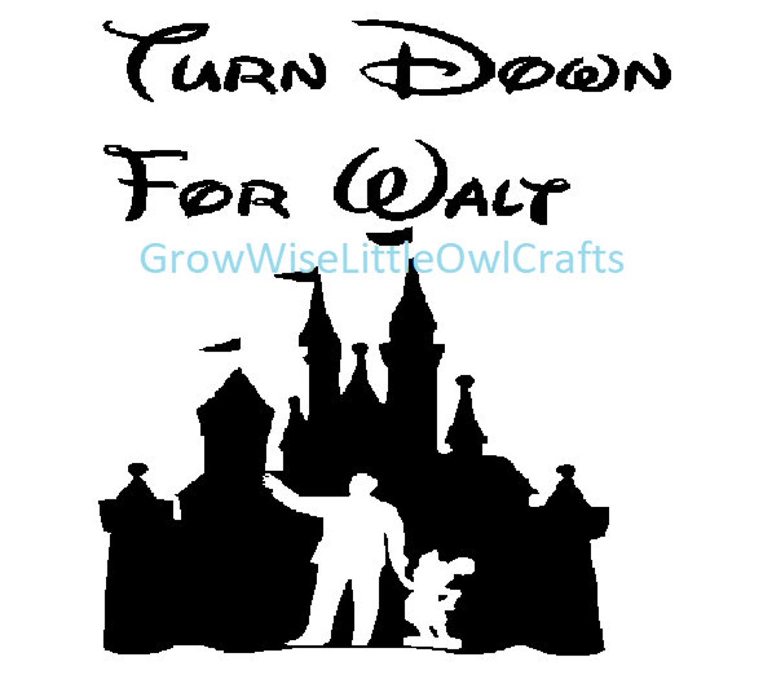 Turn Down for Walt SVG - Etsy