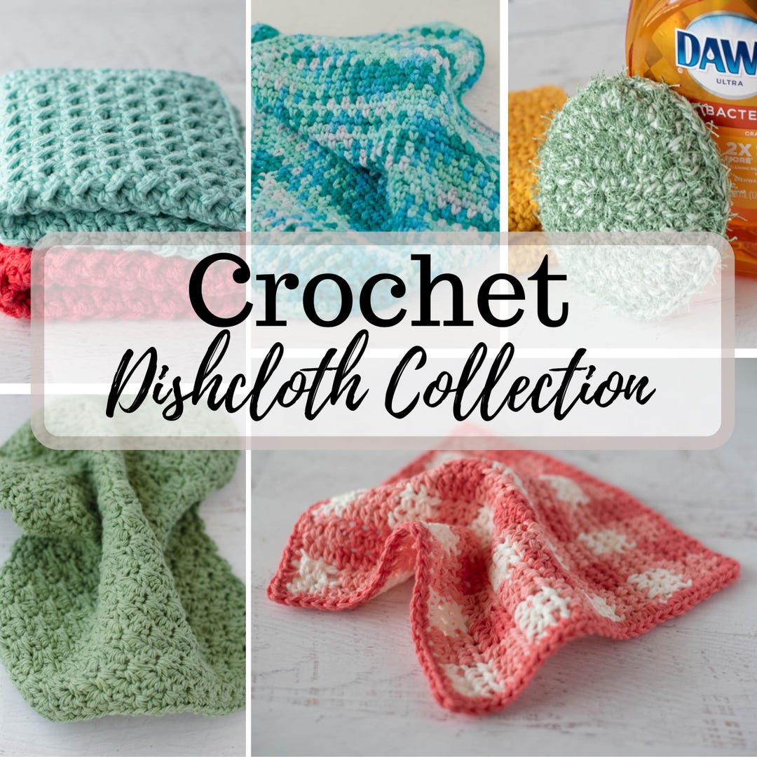 CROCHET PATTERN | Dishcloth Crochet Collection | 5 Dishcloth & Scrubbie ...