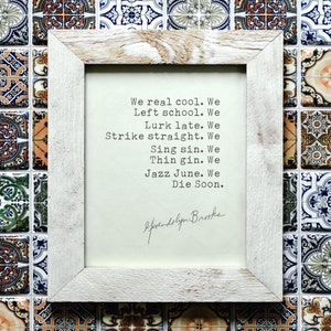 We Real Cool Gwendolyn Brooks Quote Print, Book Lovers Gifts, Digital ...