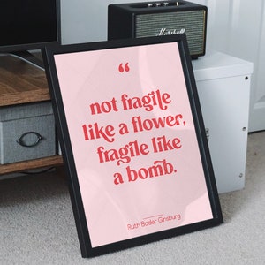 Not Fragile Like a Flower Fragile Like a Bomb Quote, Instant Download ...