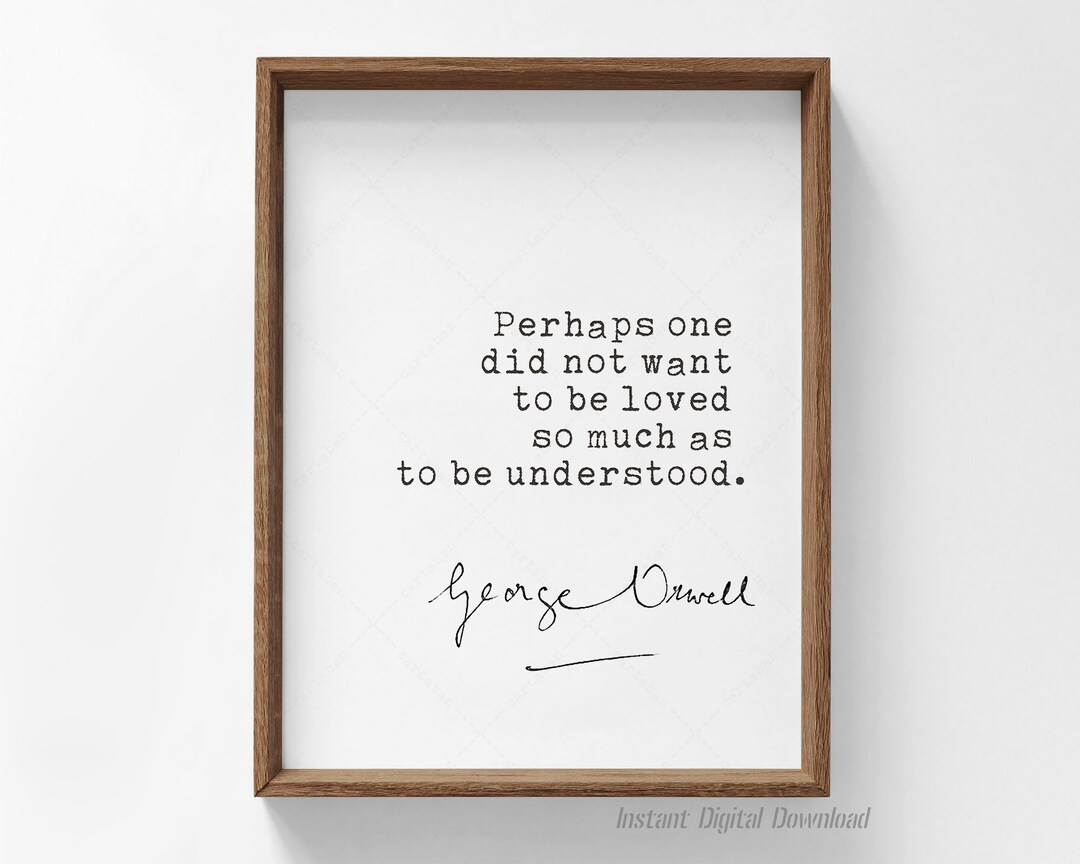 George Orwell 1984 Quote, Book Lovers Gifts, Instant Digital Download ...