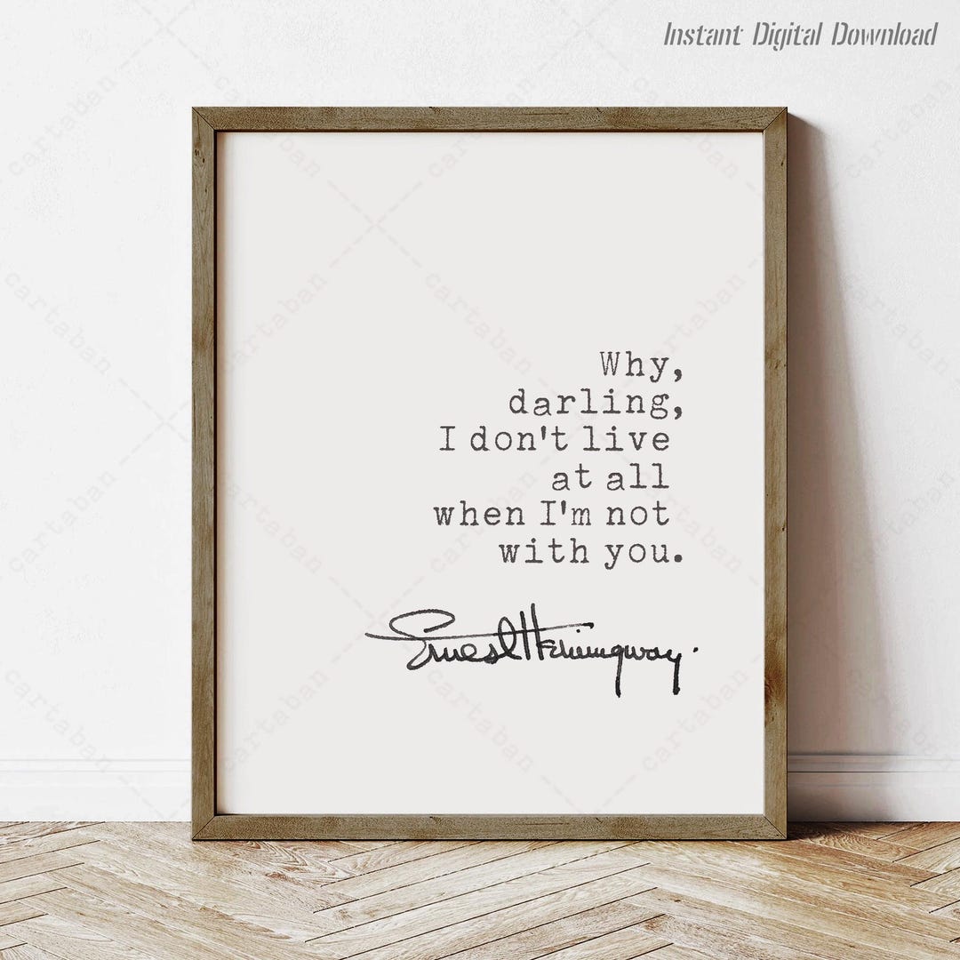 Hemingway Quotes, Instant Download, Literature Gifts, Ernest Hemingway ...