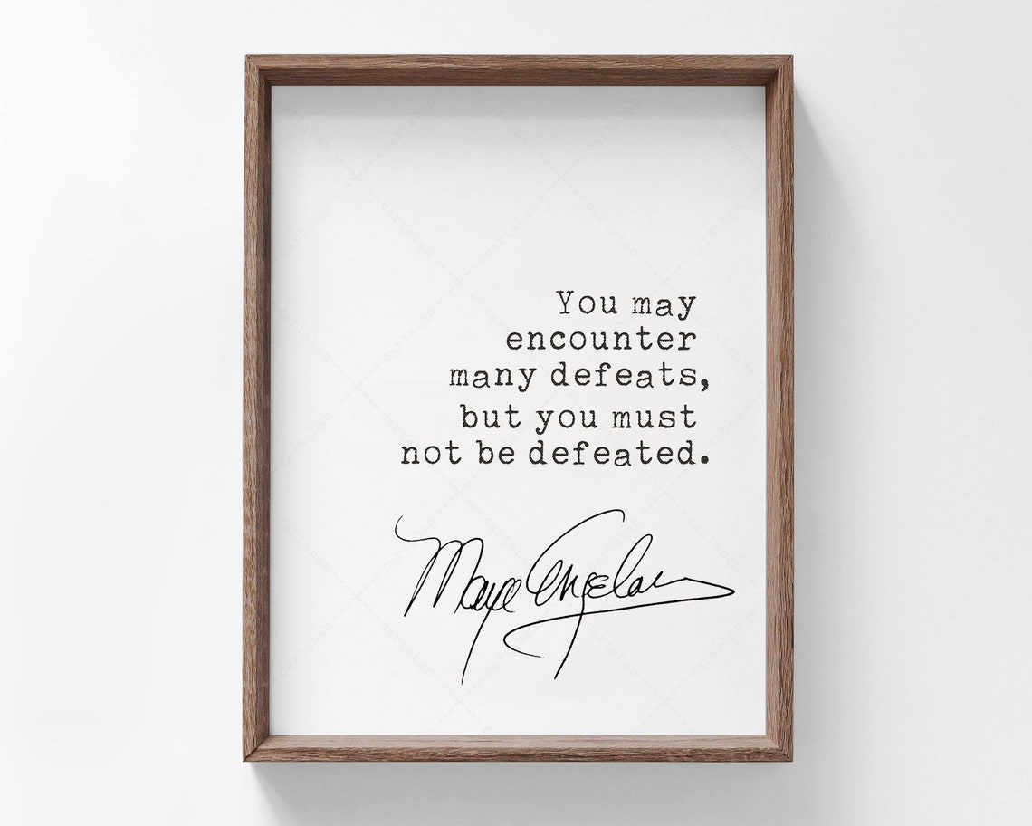 Maya Angelou Quote Digital Download Printable Poster - Etsy