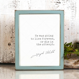 Joseph Heller Catch-22 Quote, Book Lovers Gifts, Digital Download Print ...